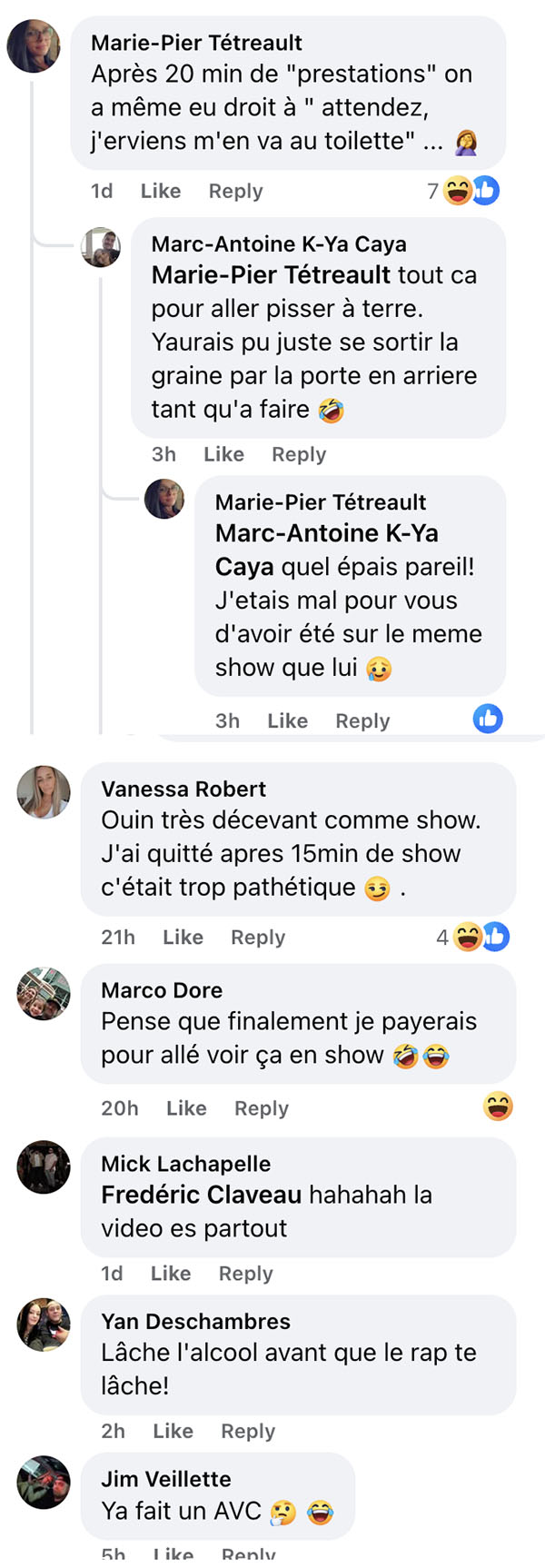Des personnes sont allées voir le show de Sir Pathétik et c'était ...