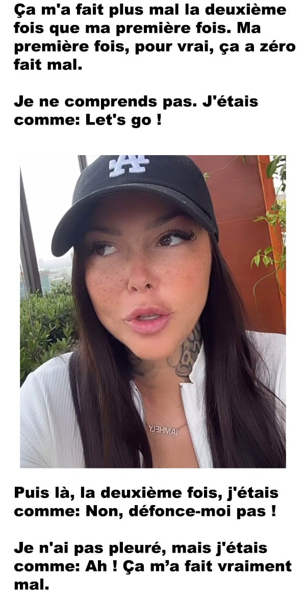 La Fille de l'UQAM explique qu'elle a eu plus mal lorsqu'elle a perdu sa virginité pour la 2ème fois