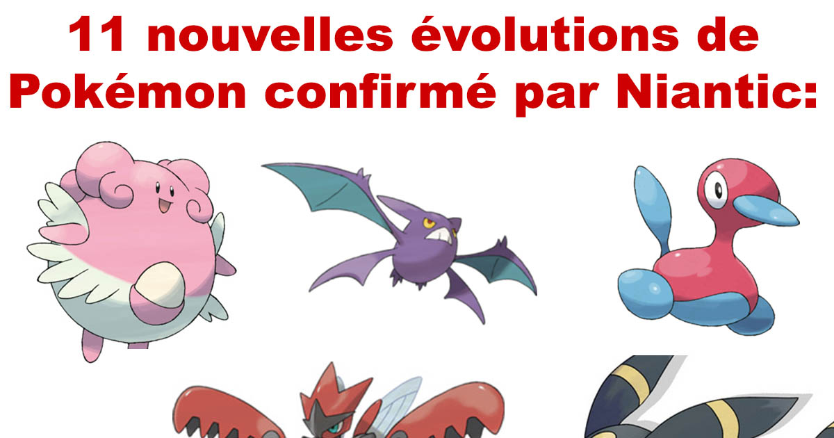 11 nouvelles évolutions de Pokémon