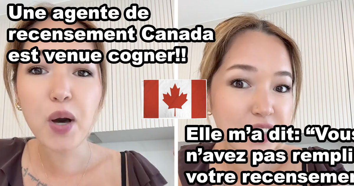 Une fille au Québec dit qu'ils sont venus cogner à sa porte car elle n ...