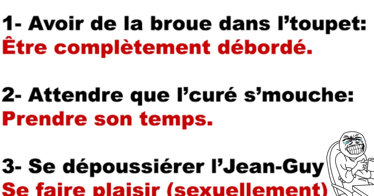 12 expressions Québécois comiques qui devraient être utilisées plus souvent