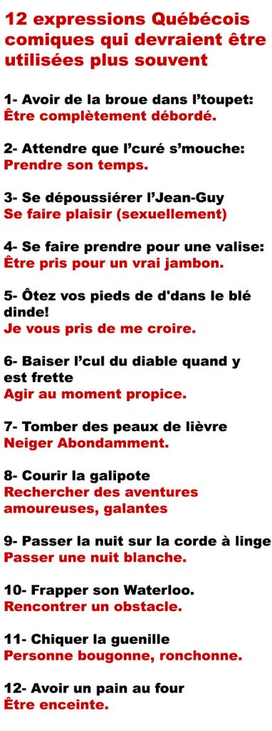 12 expressions Québécois comiques qui devraient être utilisées plus souvent
