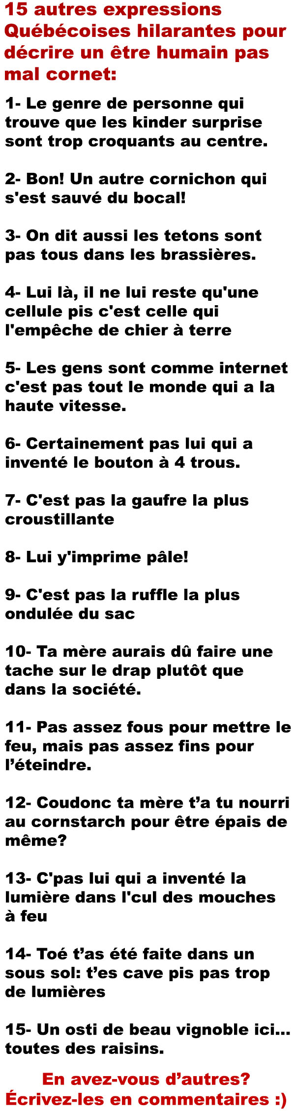 15 autres expressions Québécoises hilarantes pour décrire un être ...