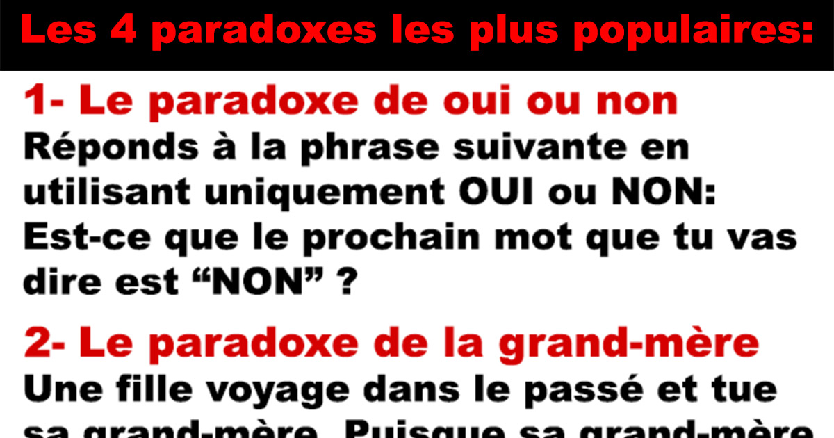 Les 4 paradoxes les plus populaires | ConneriesQc