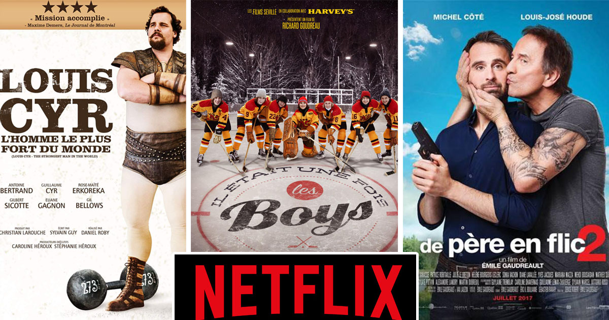16 films Québécois qui seront rajoutés dans le répertoire Netflix au ...