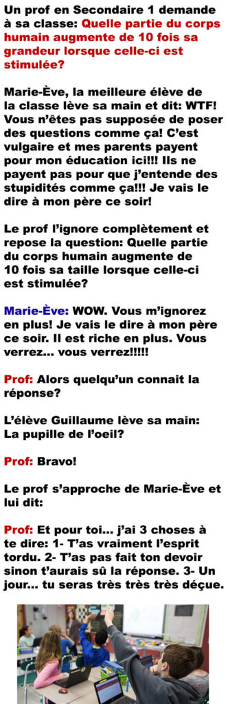 Le prof de Secondaire 1 qui pose une question à ses élèves