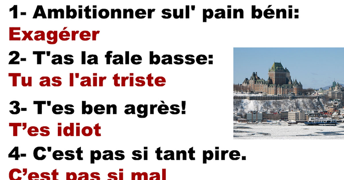 14 expressions populaires dans la région de Québec qui se disent très ...