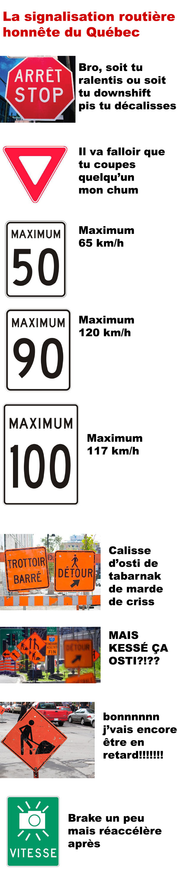 La signalisation routière honnête du Québec